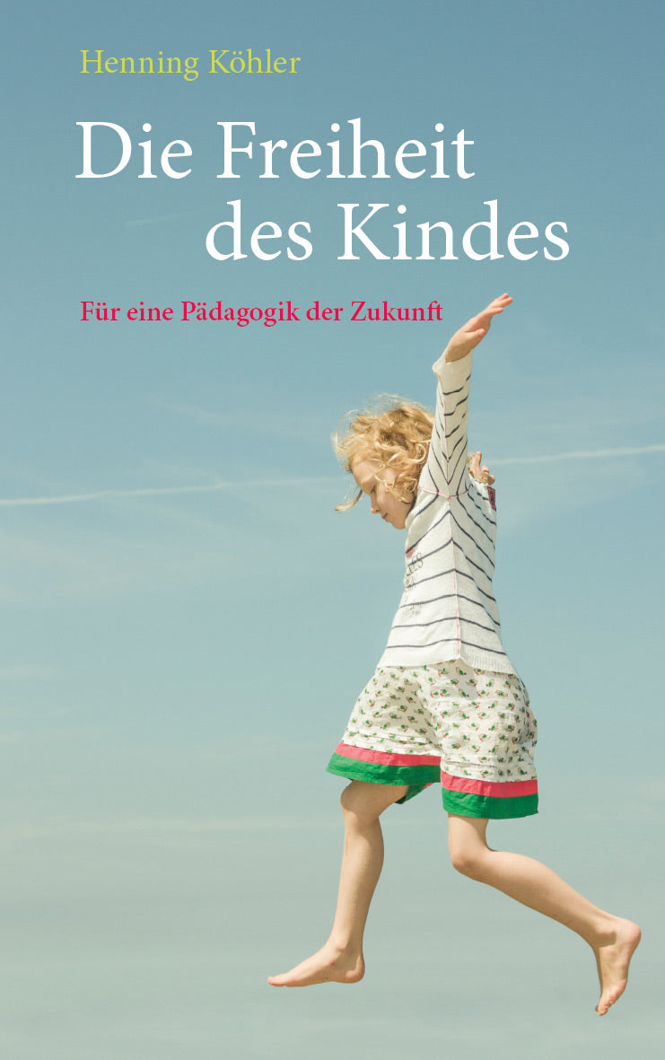 Die Freiheit des Kindes — Glomer Buchversand