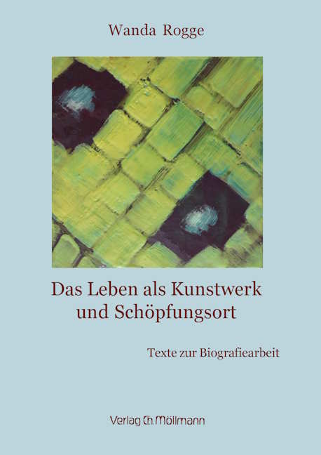 Das Leben als Kunstwerk und Schöpfungsort — Glomer Buchversand