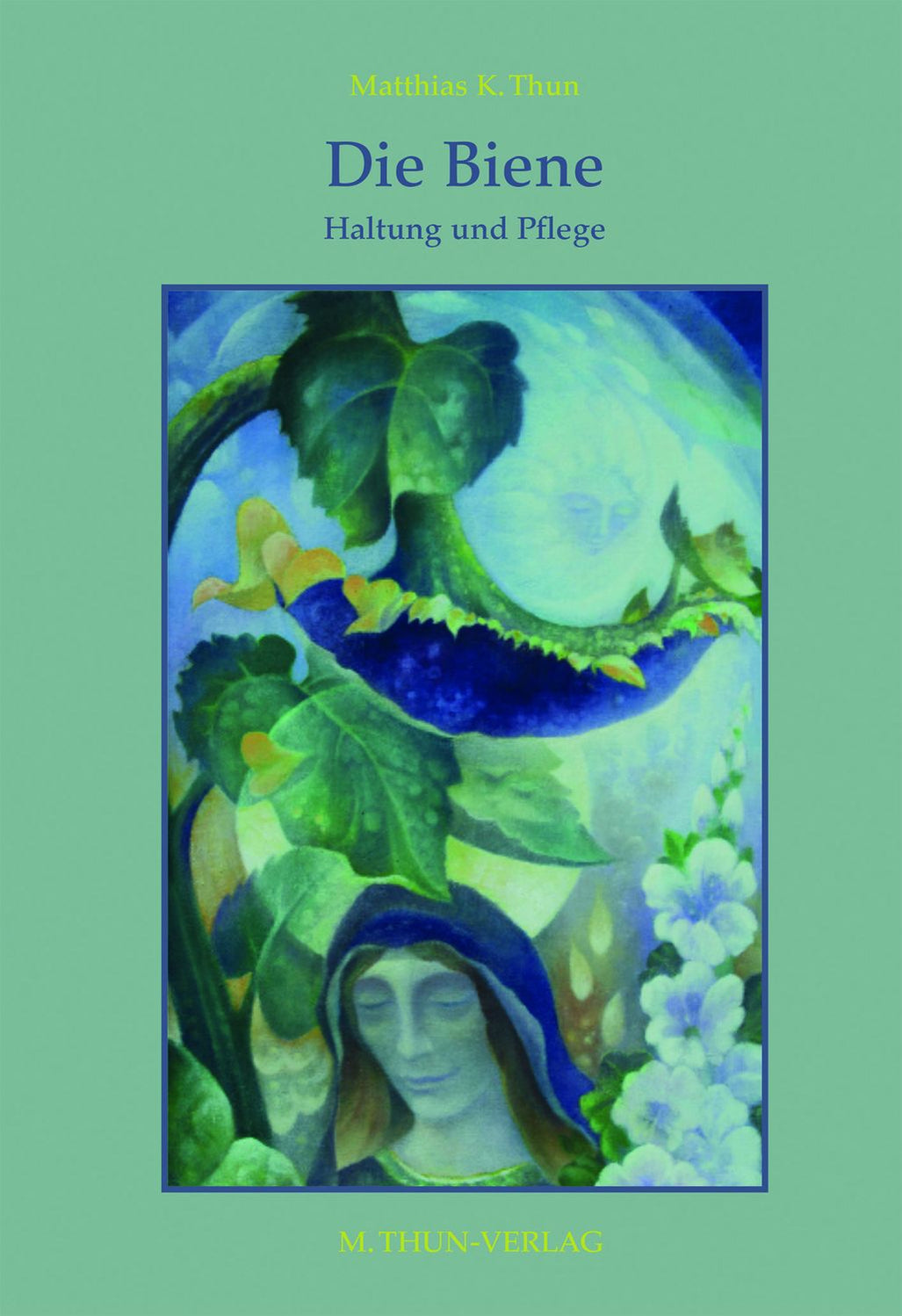 Die Biene - Haltung und Pflege — Glomer Buchversand