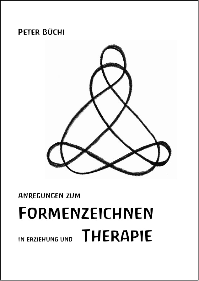 Anregung zum Formenzeichnen in Erziehung und Therapie — Glomer Buchversand
