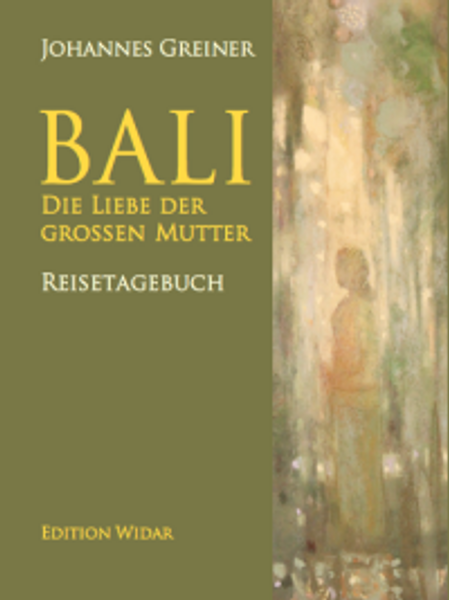 Bali - Die Liebe der großen Mutter — Glomer Buchversand