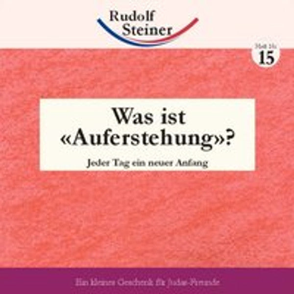 Was ist 'Auferstehung'? — Glomer Buchversand